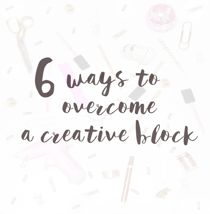 6 Ways To Overcome A Creative Block A Bubbly Life
